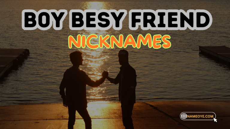 2000+ Boy Best Friend Nicknames 2024