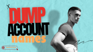 1500+ Dump Account Names And Usernames Ideas 2025